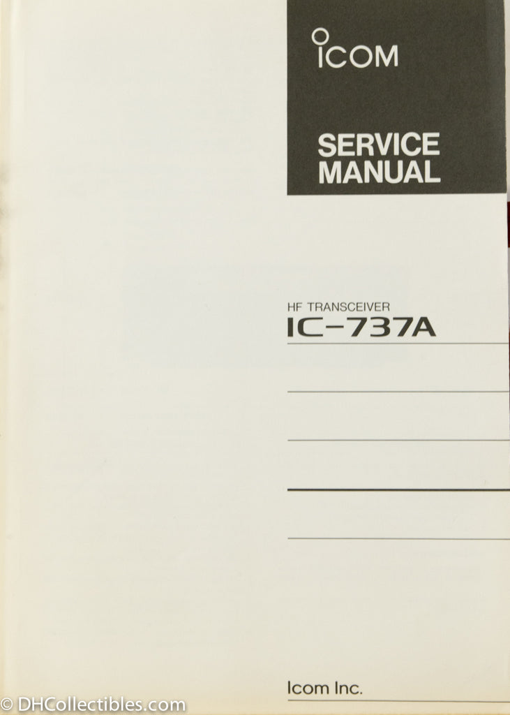 Icom IC-737A Amateur Radio Service Manual | DH Collectibles